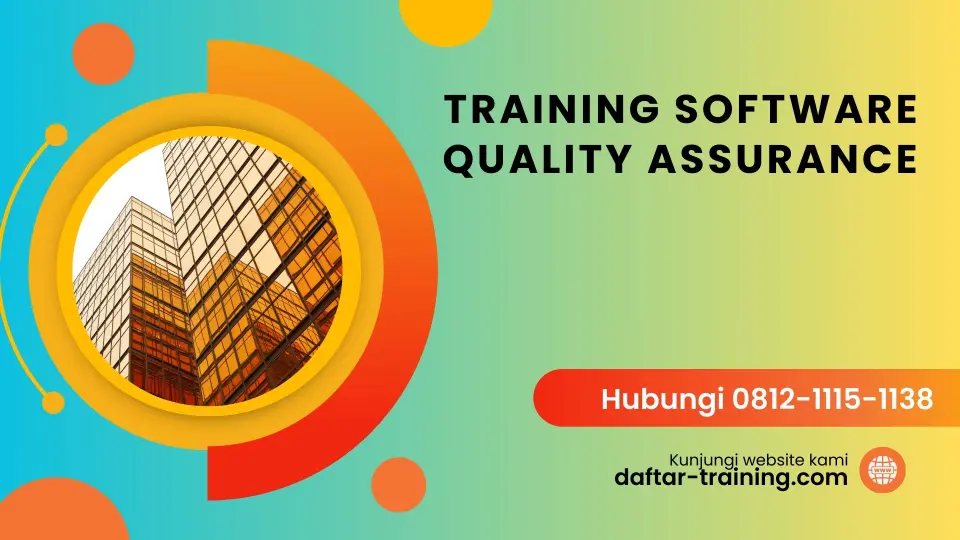 TRAINING SOFTWARE QUALITY ASSURANCE - Daftar Training