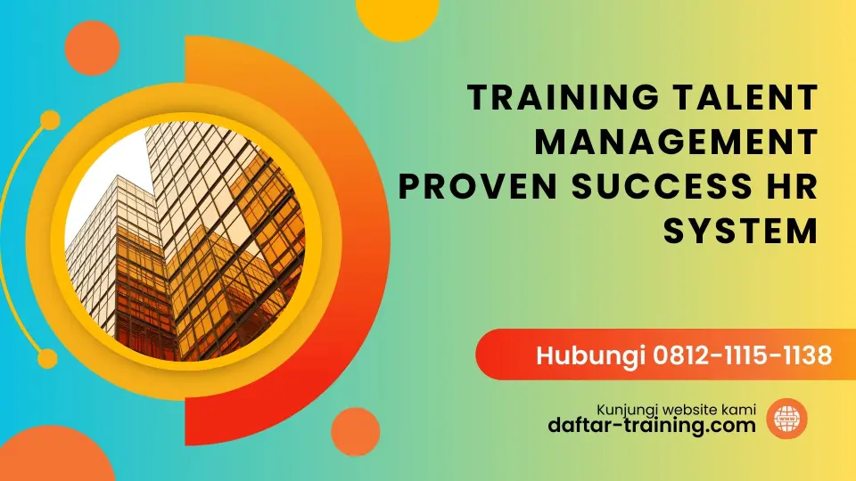 TRAINING TALENT MANAGEMENT PROVEN SUCCESS HR SYSTEM - Daftar Training